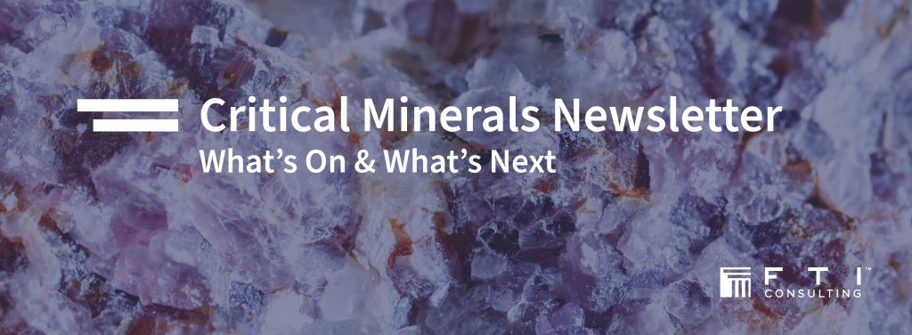 Critical Minerals: What's On & What's Next - FTI Strategic Communications